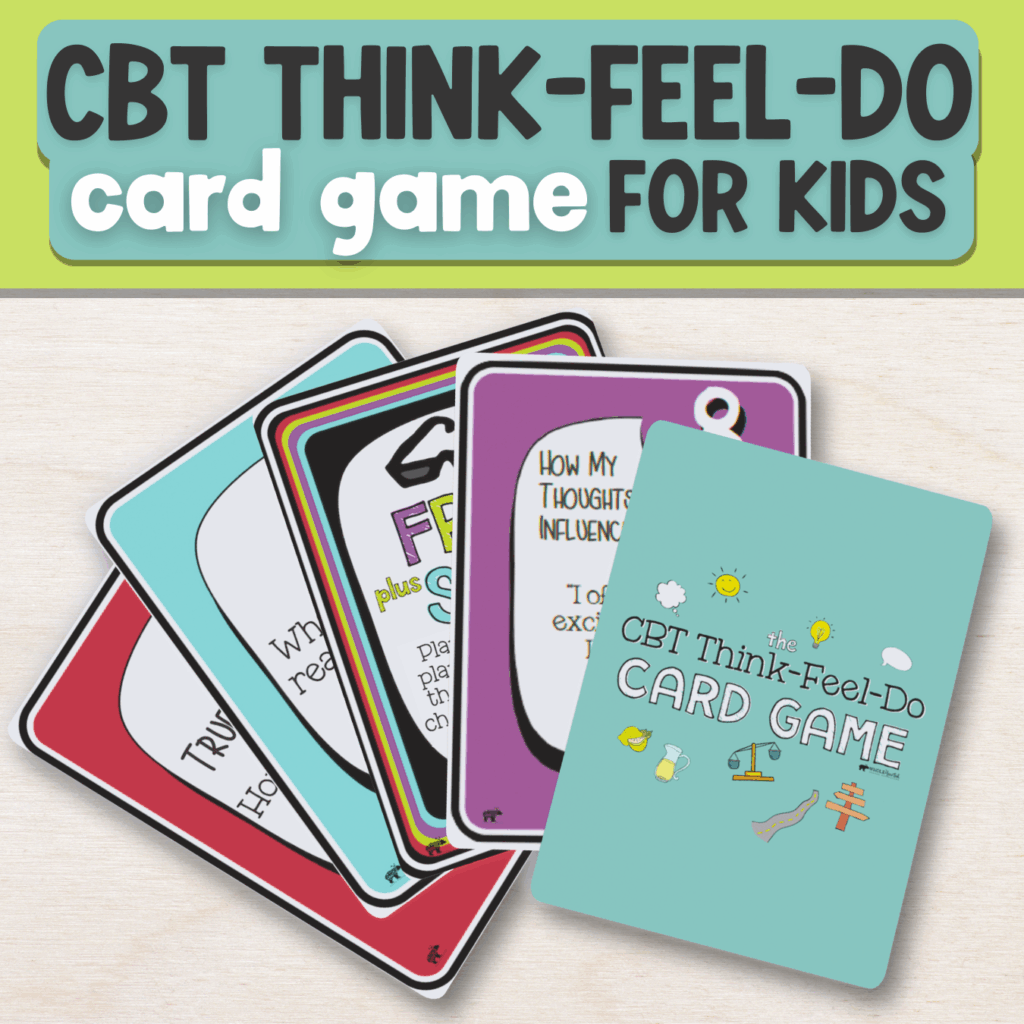 Cognitive Behavioral Therapy Think-Feel-Act Card Game for Kids ...