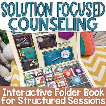 Solution Focused Counseling Lap Book for Individual Counseling ...