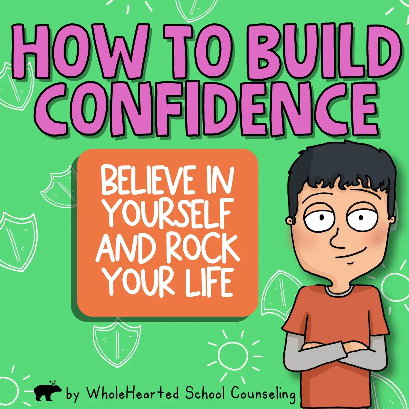 How to Build Confidence: Believe in Yourself and Rock Your Life ...