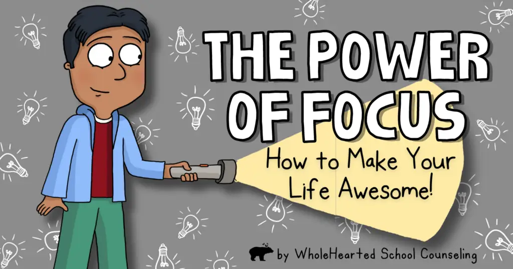 The Power of Focus: How to Make Your Life Awesome - WholeHearted School ...