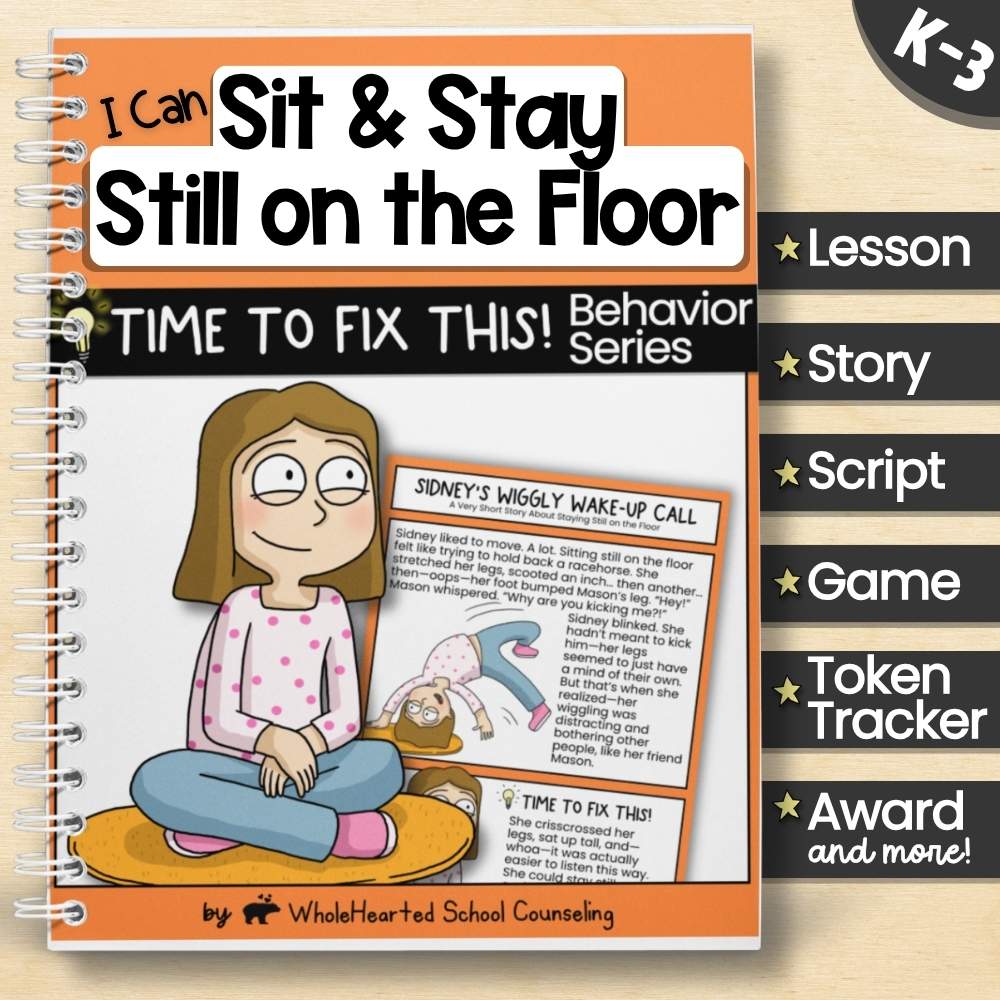 I Can Sit & Stay Still on the Floor - WholeHearted School Counseling